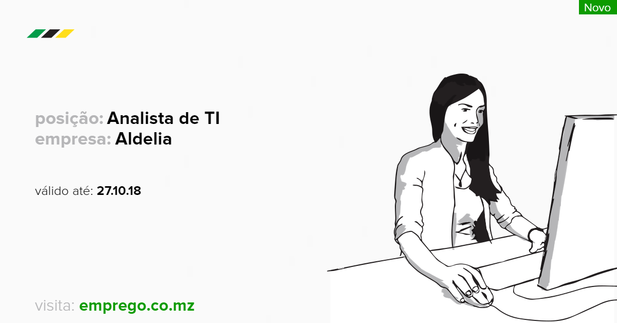 Aldelia: Analista de TI, Vários Locais - emprego.co.mz Aldelia: Analista de TI, Vários Locais - emprego.co.mz