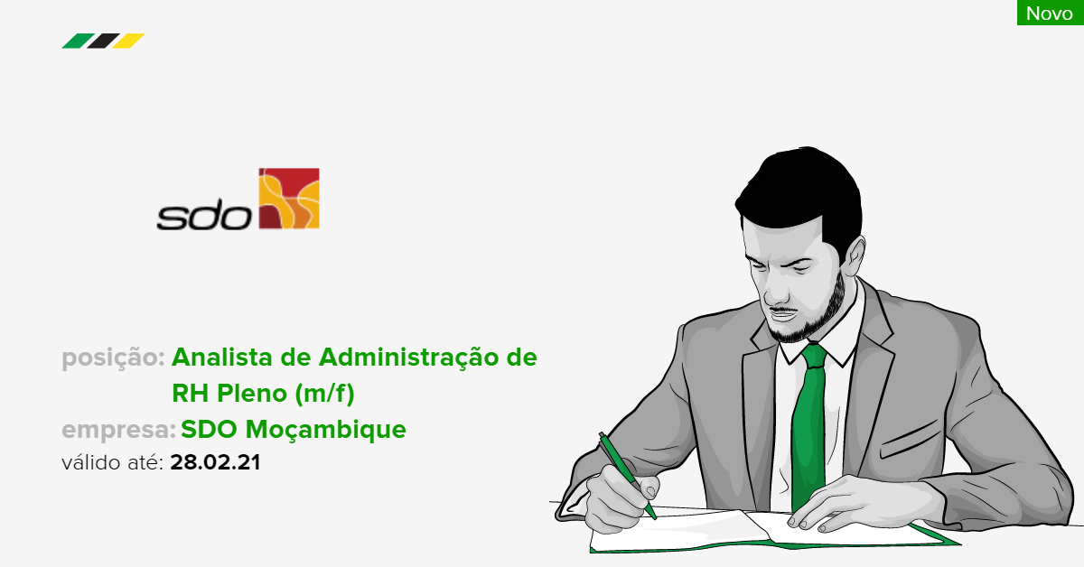 SDO Moçambique: Analista de Administração de RH Pleno (m/f), Tete ... SDO Moçambique: Analista de Administração de RH Pleno (m/f), Tete ...