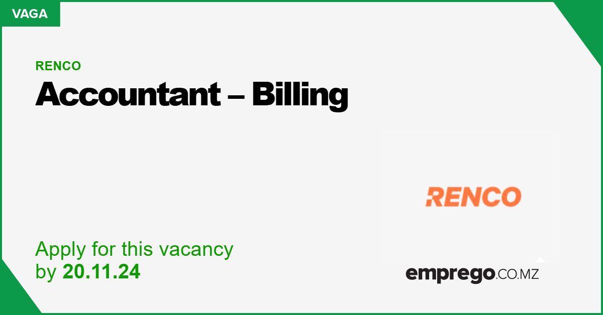 Renco: Accountant – Billing, Pemba - emprego.co.mz